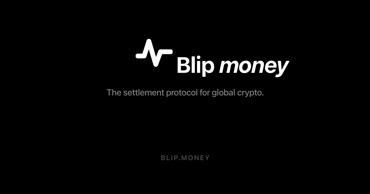 Blip Money — Pay with Crypto, Settle in Cash | Non-Custodial Escrow